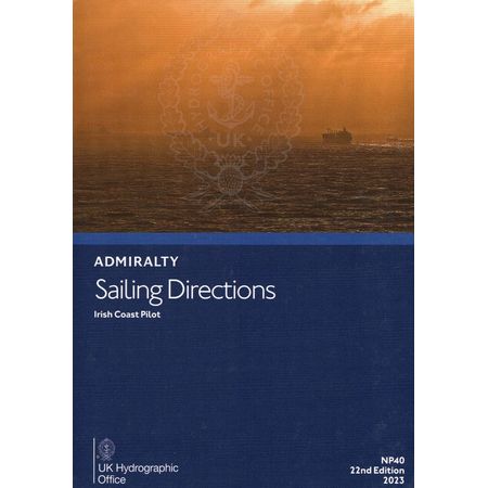 Admiralty Sailing Directions NP40 Irish Coast Pilot only £92.90