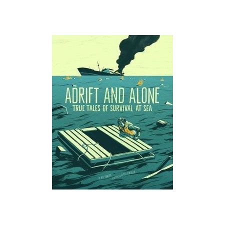 Adrift and Alone: True Stories of Survival at Sea only £8.99