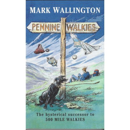 Pennine Walkies by Mark Wallington only £7.99